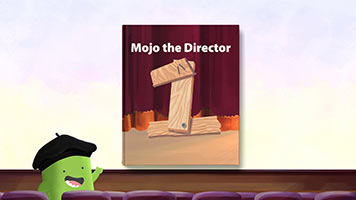 ClassDojo Presents: Mojo the Director