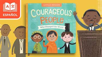 Gente valiente que cambió el mundo