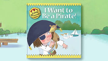 Little Princess: I Want to Be a Pirate